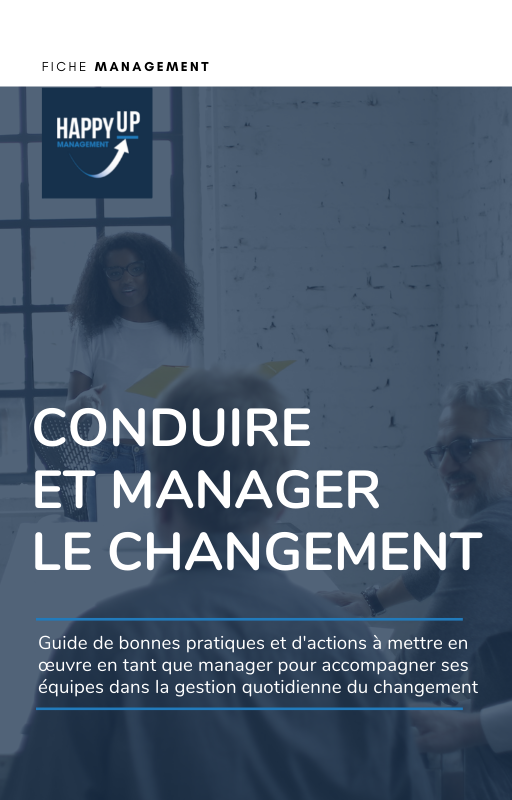 Manager le Changement, Fiche Gratuite - Happy-Up Management
